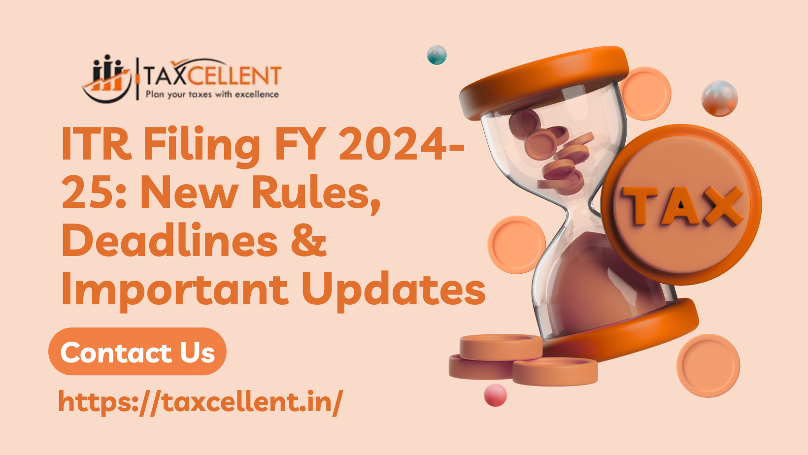 ITR Filing FY 2024-25: New Rules, Deadlines & Important Updates